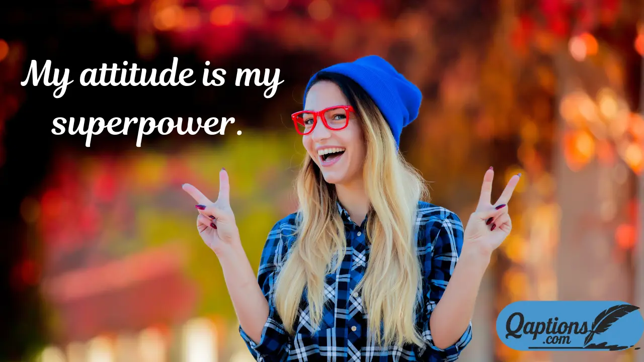 310 Best Self Attitude Quotes For Girls In 2025
